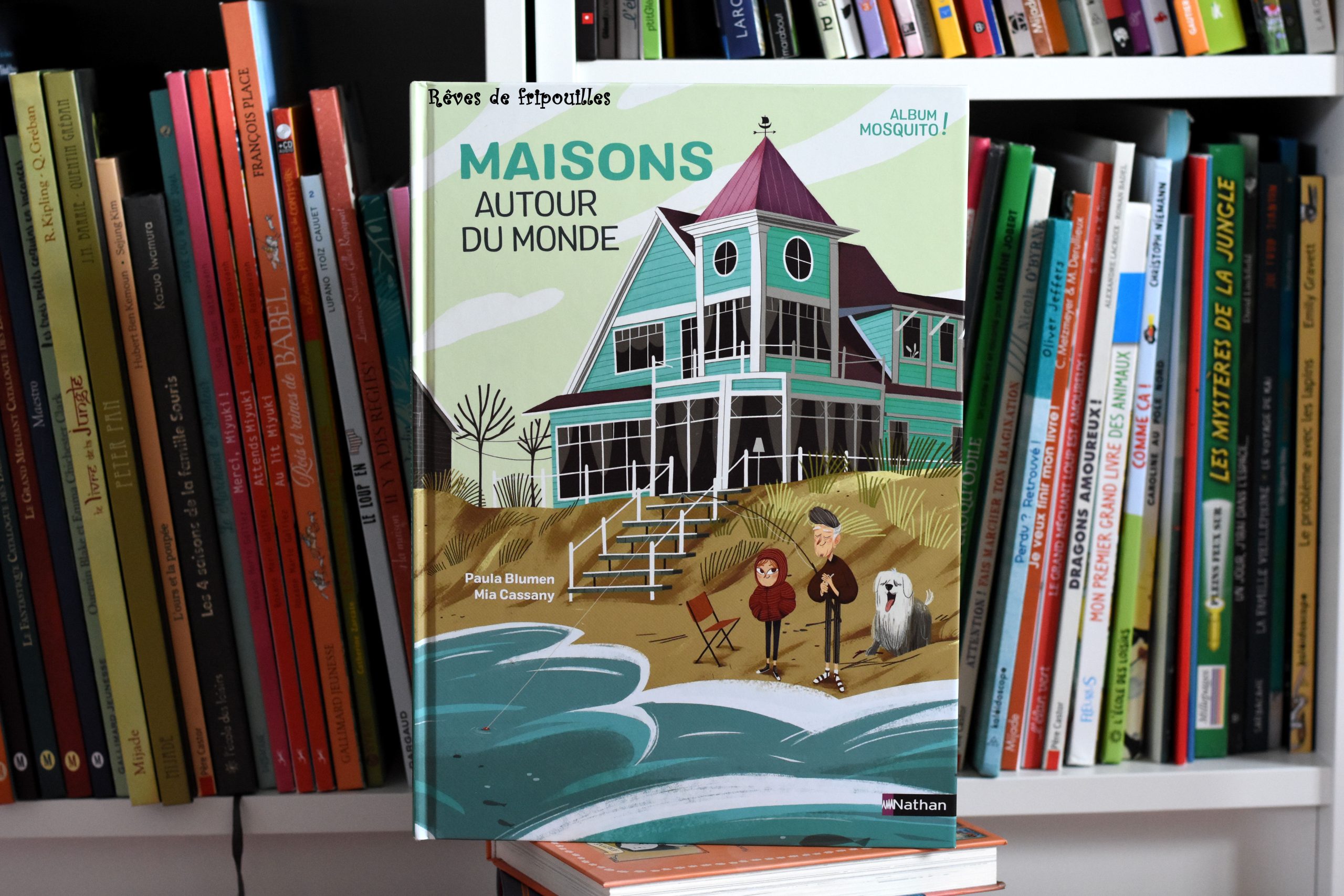 Maisons autour du monde {Livre} - Rêves de fripouilles